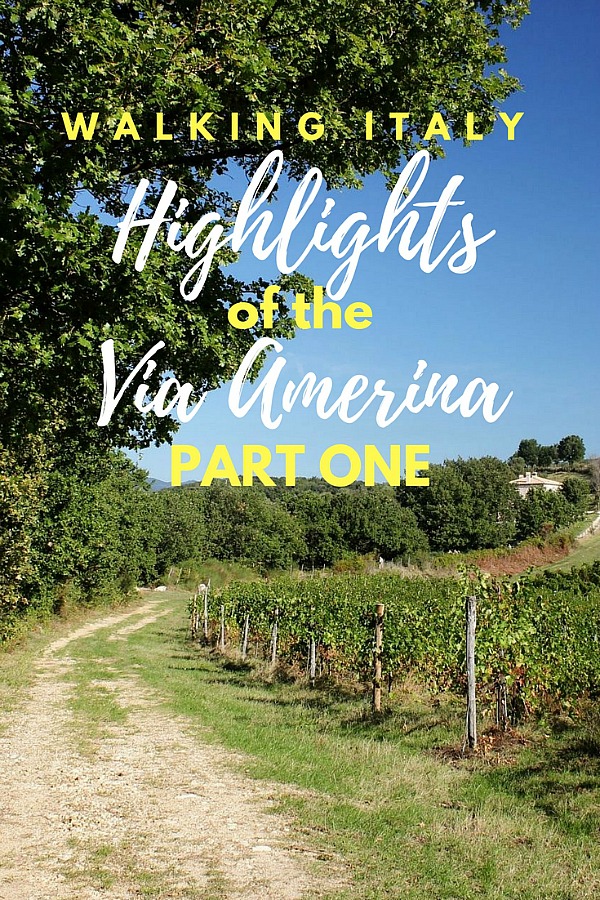 Walking through Italy: Highlights from the Via Amerina, Part I